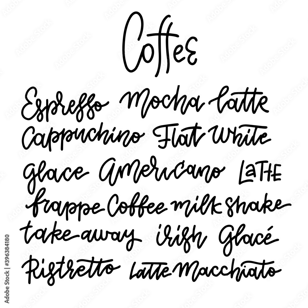 Coffee types and titles. Modern linear hand lettering set. Espresso ...