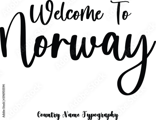 Welcome To Norway Country Name Cursive Handwriting Typography Black ...
