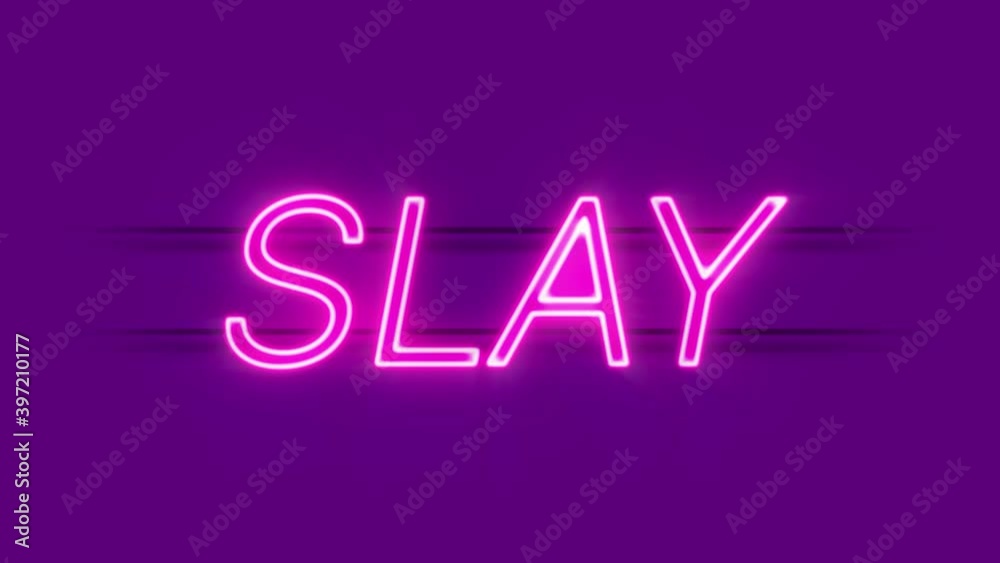 Slay neon sign appear on violet background. Loop animation of retro ...