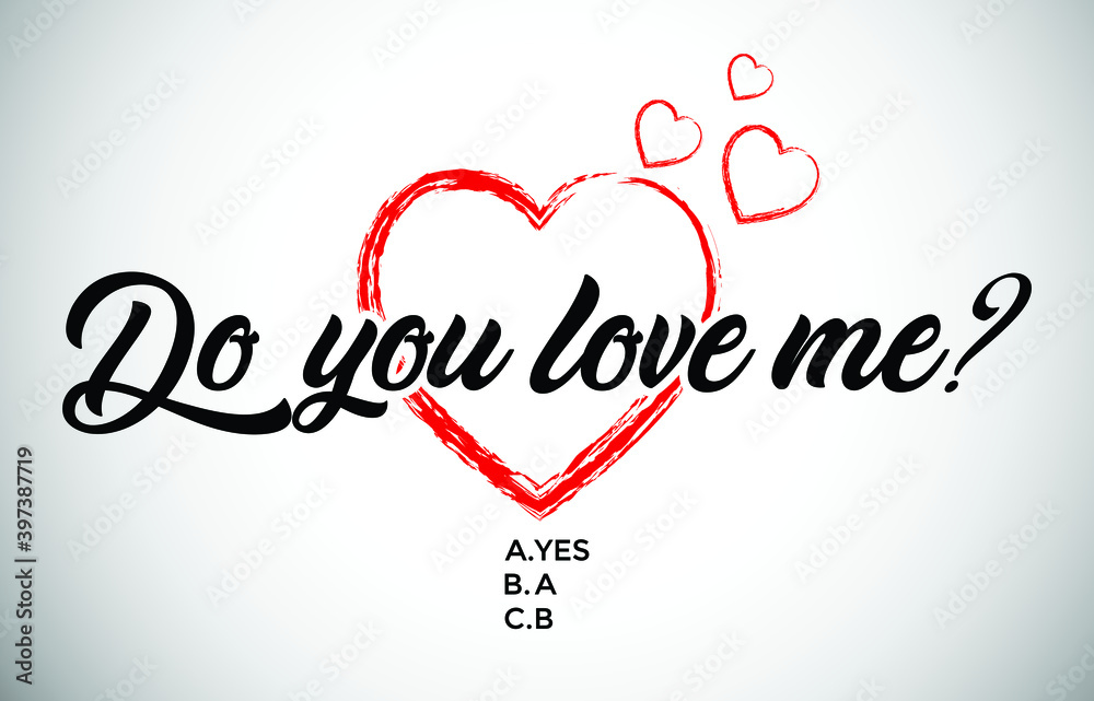 Do You Love Me Word Text with Red Brush Stroke Hearts and Handwritten ...
