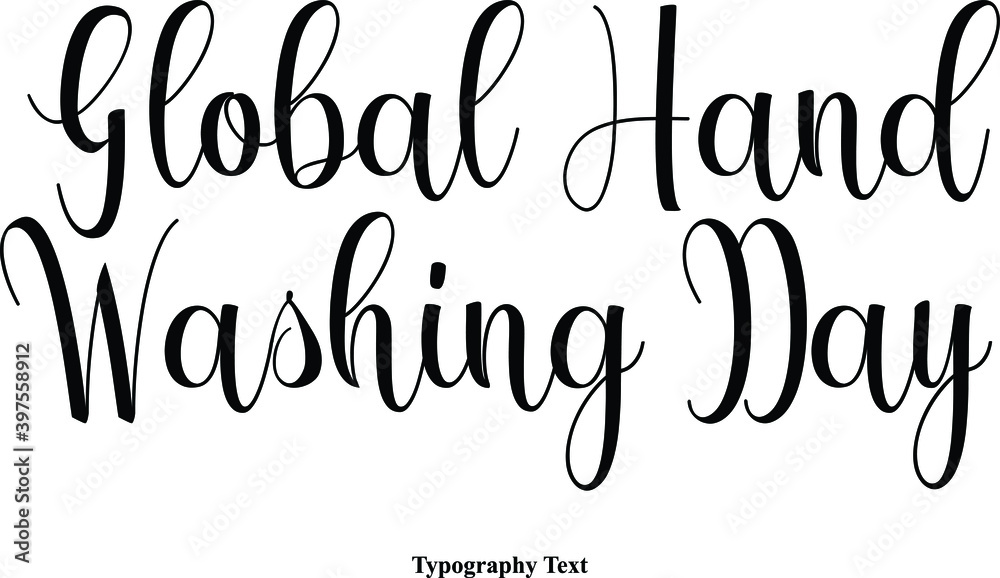 Global Hand Washing Day Hand lettering Cursive Calligraphy Typeface ...