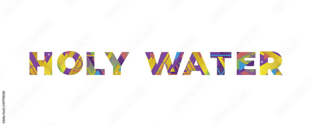 Holy Water Concept Retro Colorful Word Art Illustration Stock Vector ...