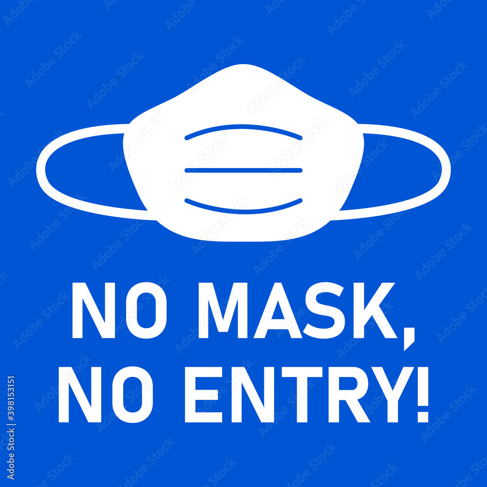 No Mask, No Entry or Face Masks Required Instruction Sign. Vector Image ...