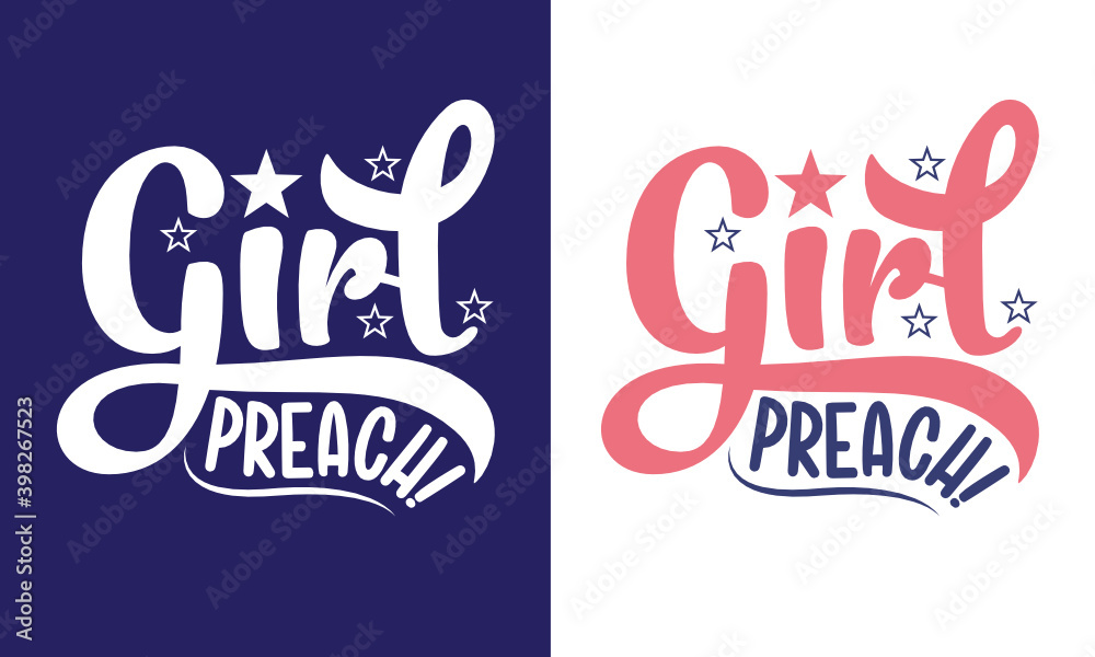 Girl Preach SVG Cut File | Girl SVG | Preach T-shirt Design Stock ...