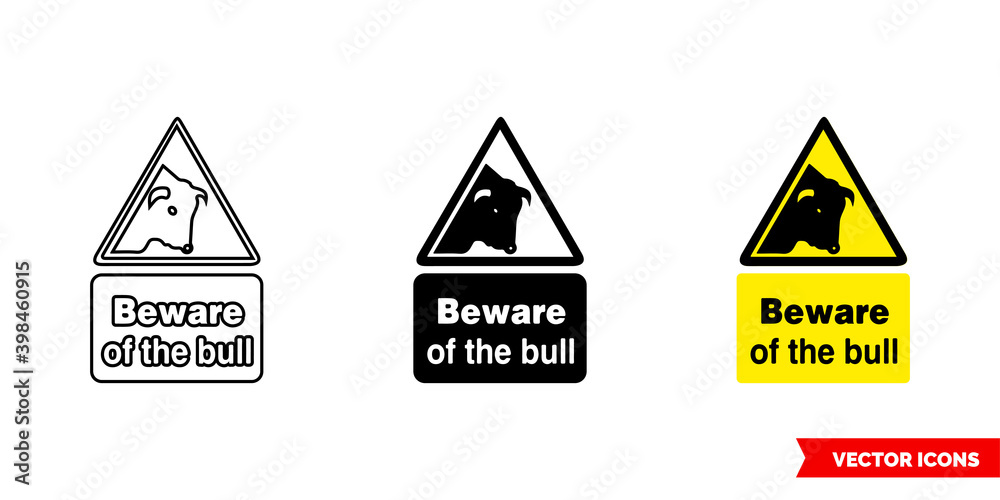 Beware of the bull hazard sign icon of 3 types color, black and white ...