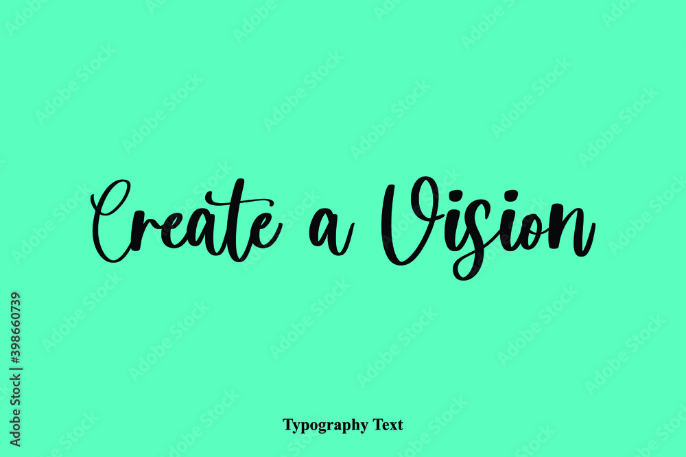 Create a Vision Typescript Hand Lettering Typography Phrase Stock ...
