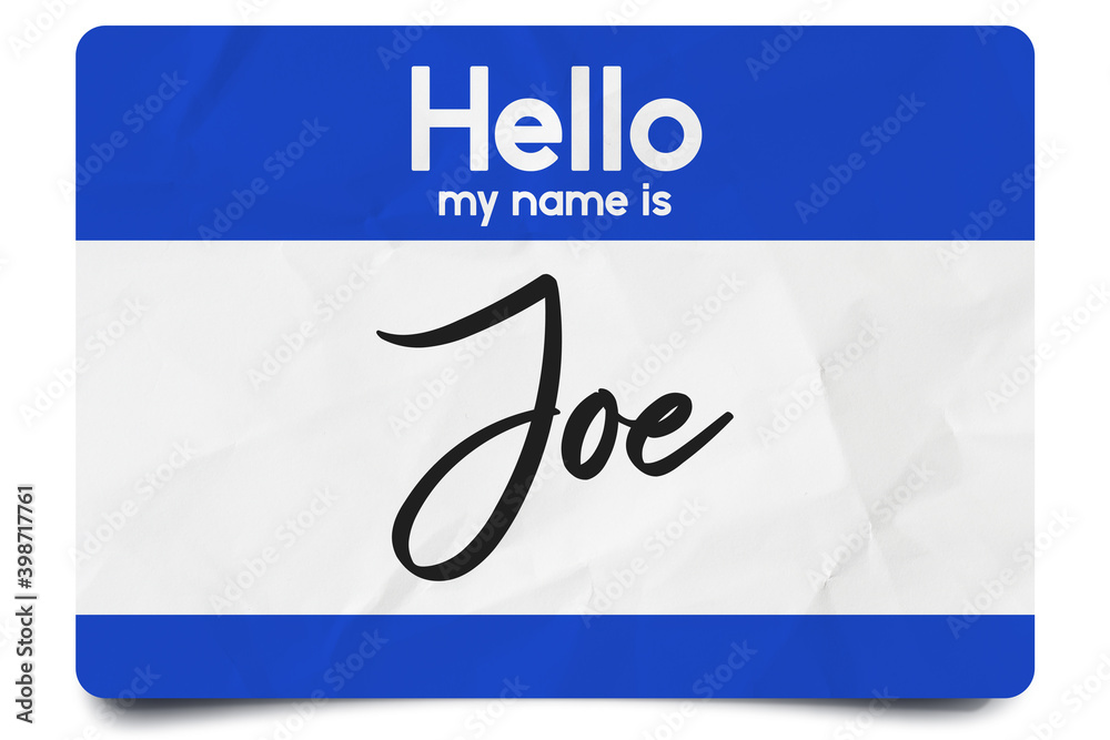 Hello My Name Is Joe