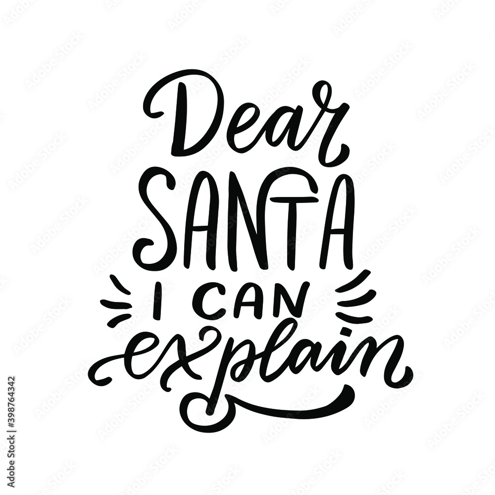 Vecteur Stock Dear Santa I Can Explain Christmas And New Year Hand