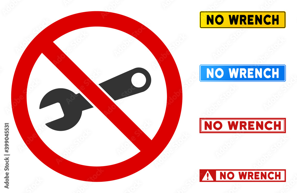 No Wrench sign with captions in rectangular frames. Illustration style ...