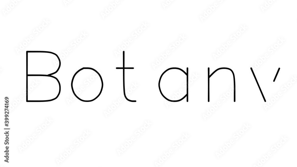 Botany Handwritten Text Animation in Various Sans-Serif Fonts and ...