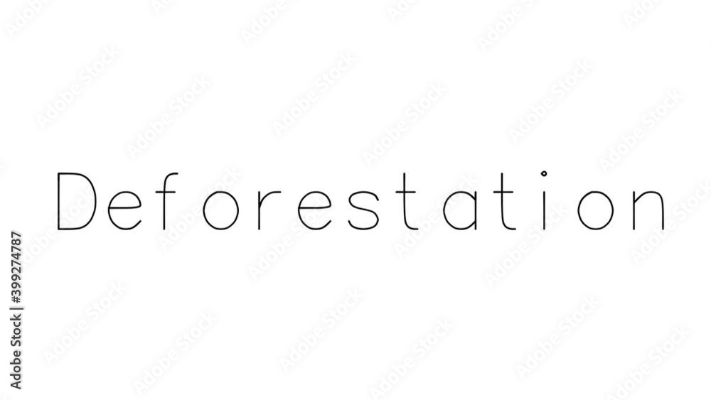 Deforestation Handwritten Text Animation in Various Sans-Serif Fonts ...