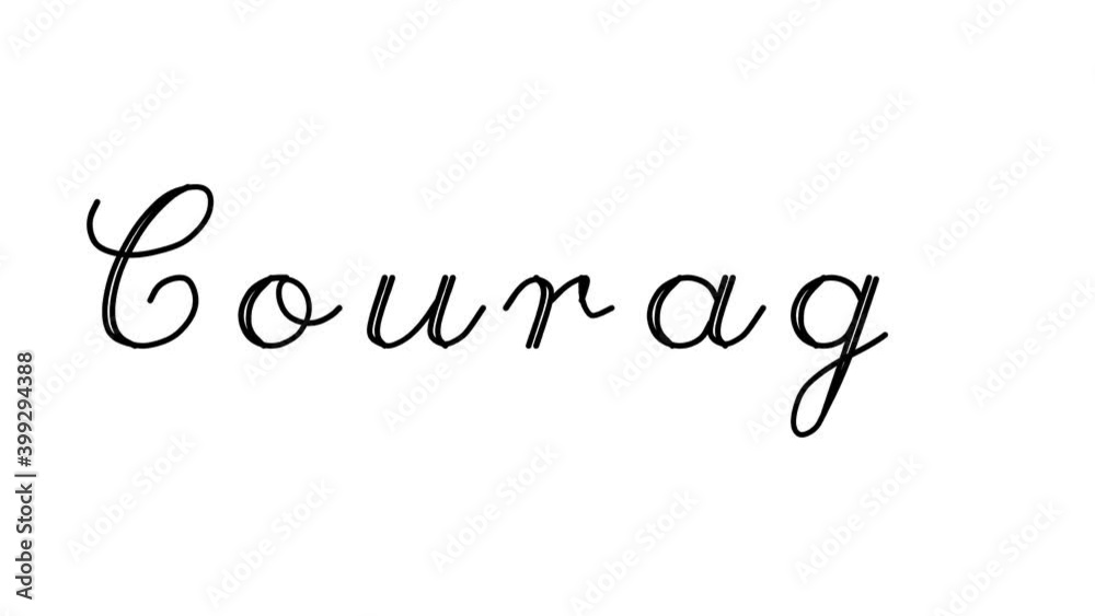 Courage Decorative Handwriting Animation in Six Cursive and Gothic ...