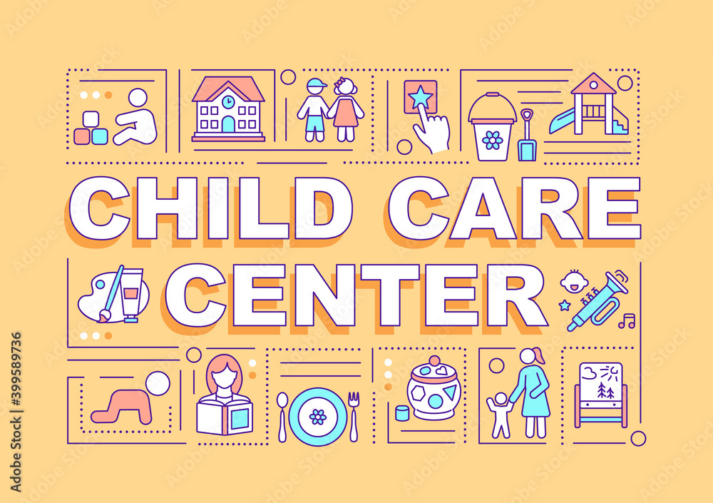 Child care center word concepts banner. Child supervision. Primary ...