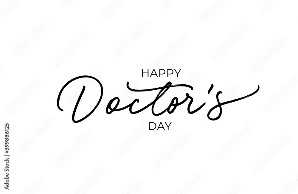Happy Doctor's day hand drawn line lettering. Modern black vector ...