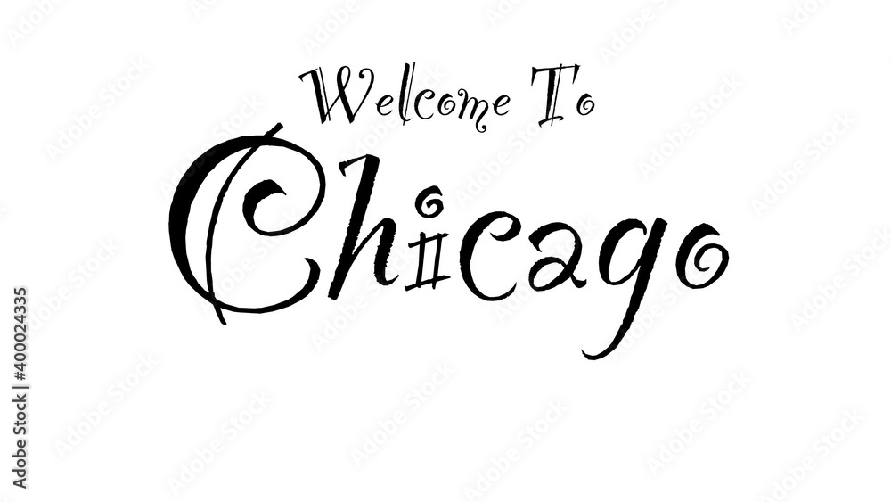 "Welcome to Chicago" illustration written in a vintage font with black ...