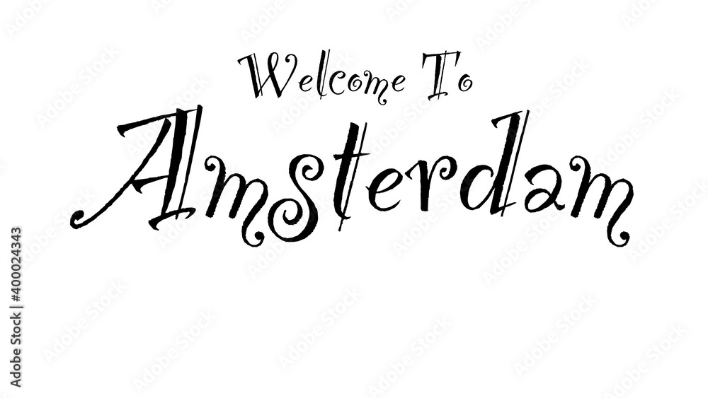 "Welcome to Amsterdam" illustration written in a vintage font with ...