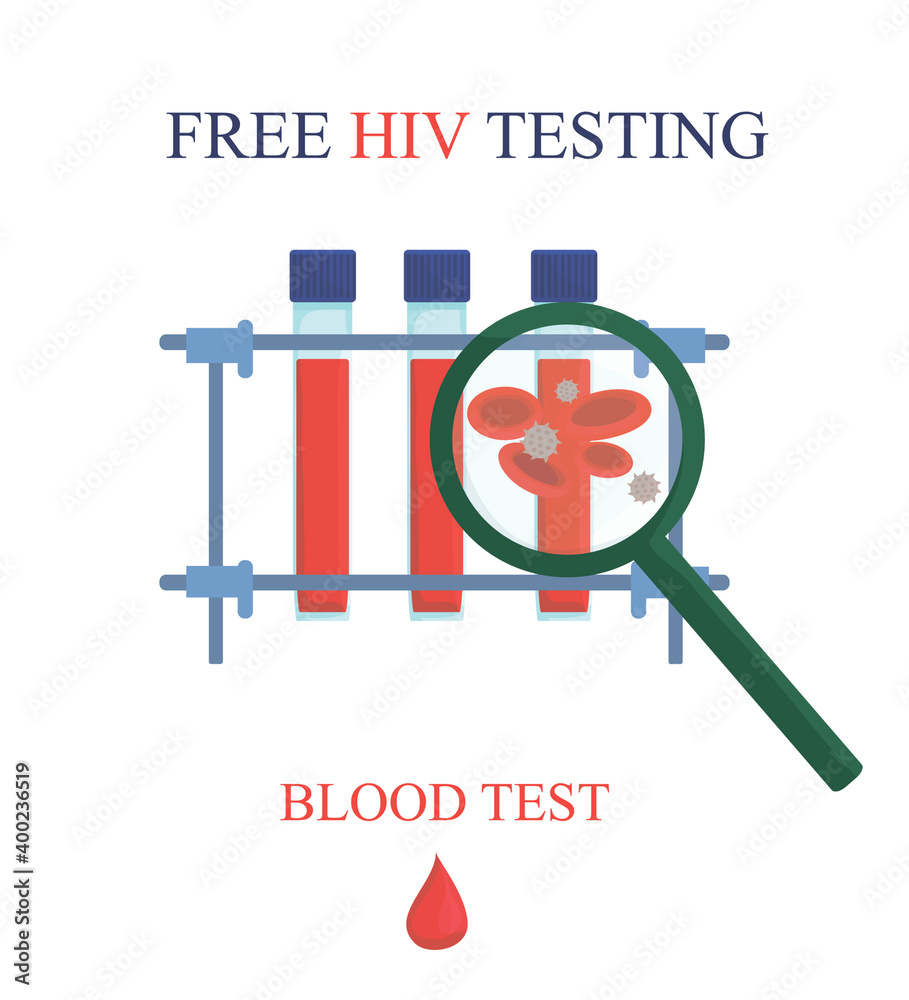 Free HIV Testing AIDS Poster. test tubes with blood, magnifying glass ...