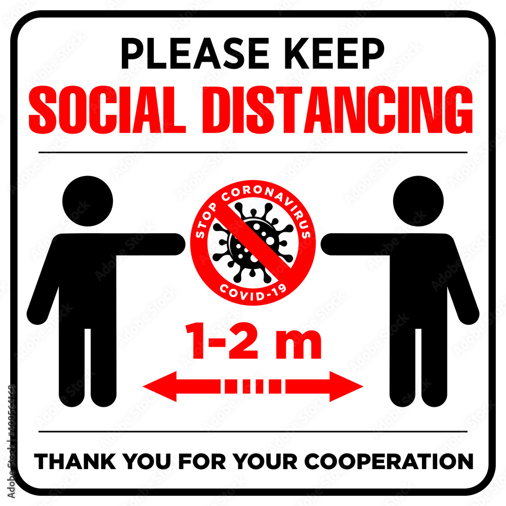 Warning sign Please keep safe distance of 1-2 m. Quarantine actions ...