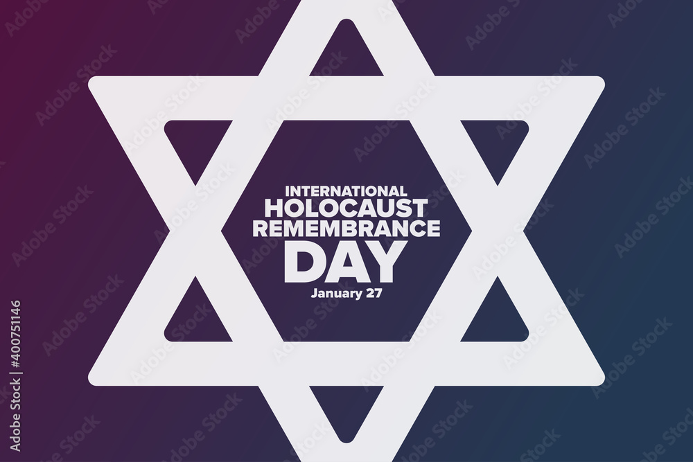 International Holocaust Remembrance Day. Day of Commemoration in Memory ...