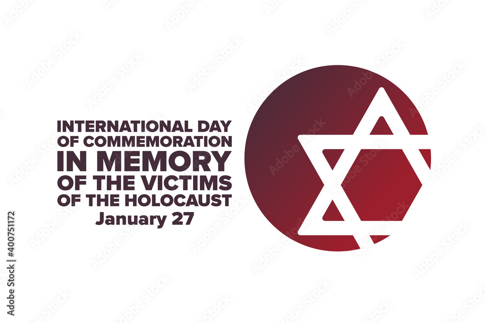 International Holocaust Remembrance Day. Day of Commemoration in Memory ...