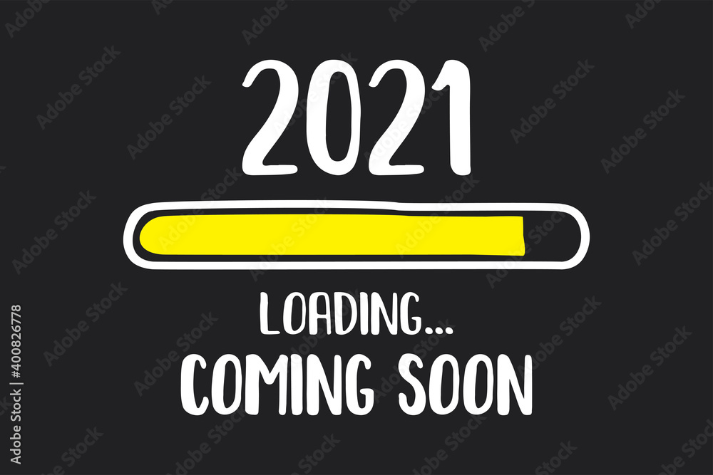 Doodle Download bar. 2021 loading, coming soon - text. Template for web ...