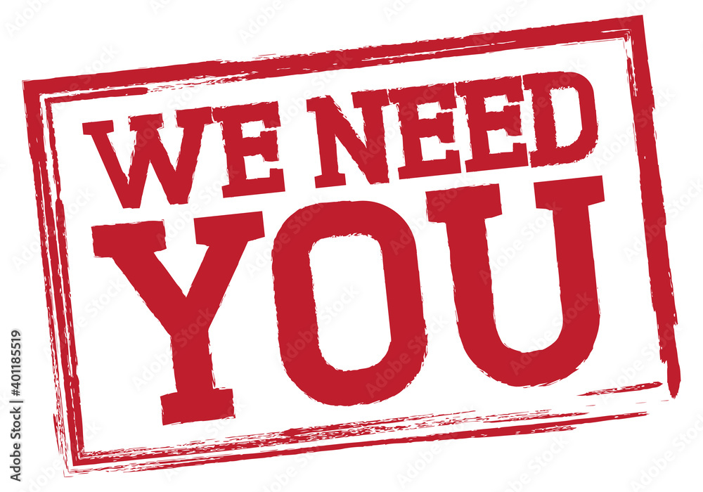 We Need You Vector Stamp Stock Vector | Adobe Stock