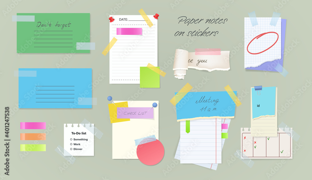Paper notes on stickers, reminders notepads, memo messages torn paper ...