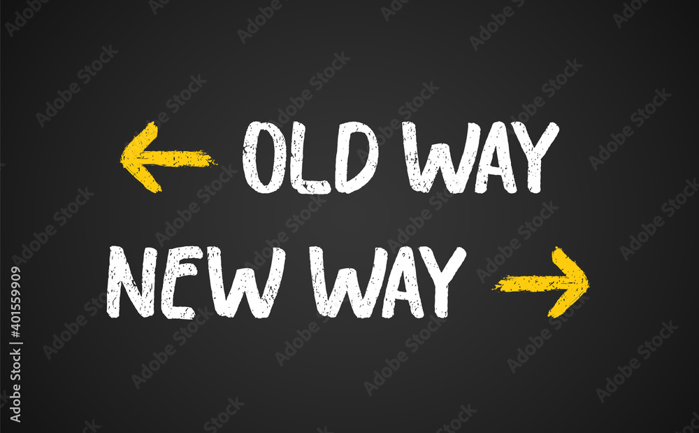Old way new way outdated arrow illustration. New journey vector sign ...