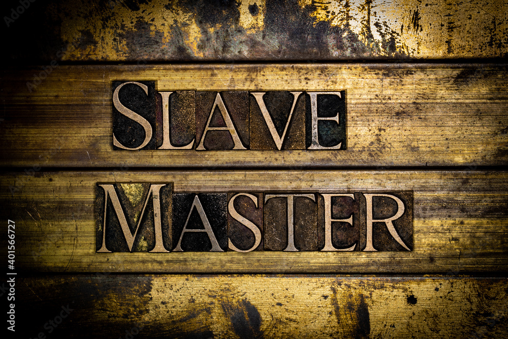 Slave Master text on vintage textured grunge copper and gold background ...