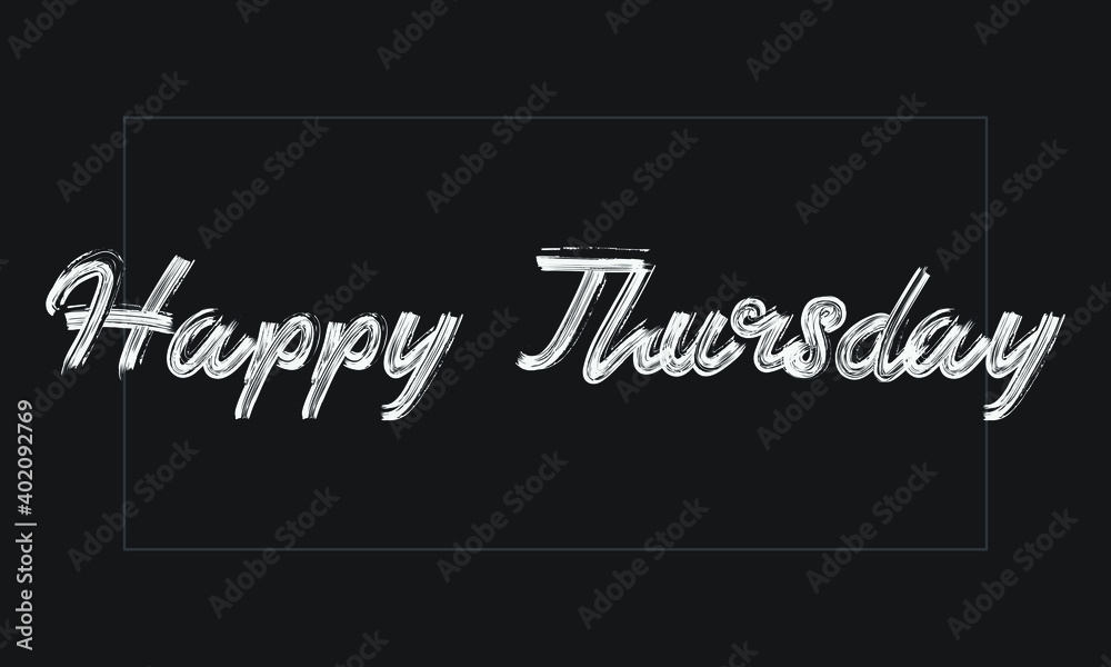 Happy Thursday Typography Handwritten modern brush lettering words in ...