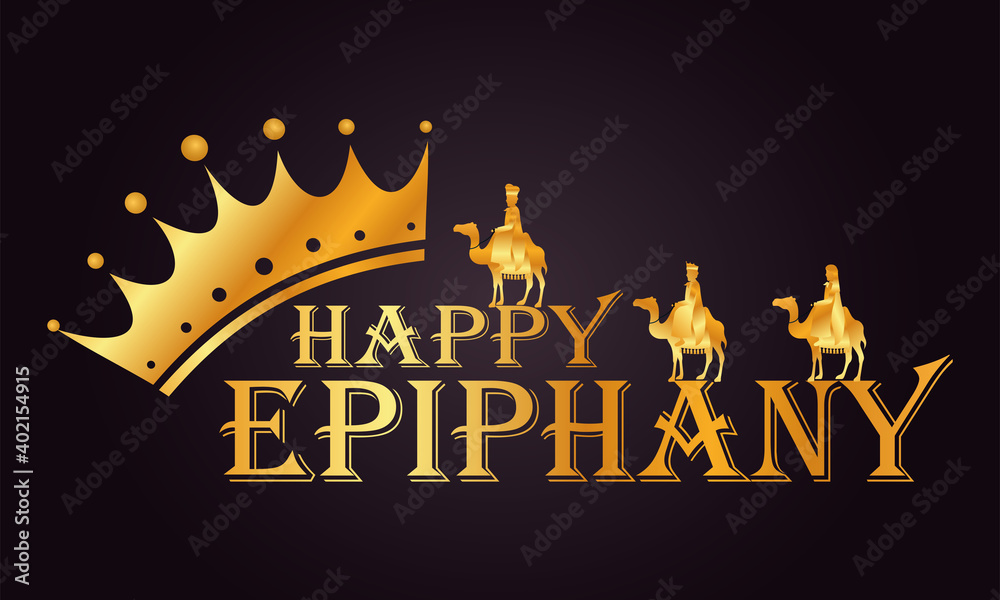 card or banner on Happy Epiphany in gold with a crown and gold camels ...