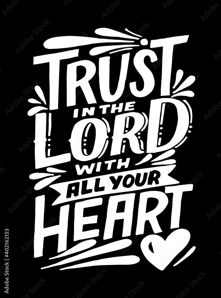 Trust In The Lord With All Your Heart