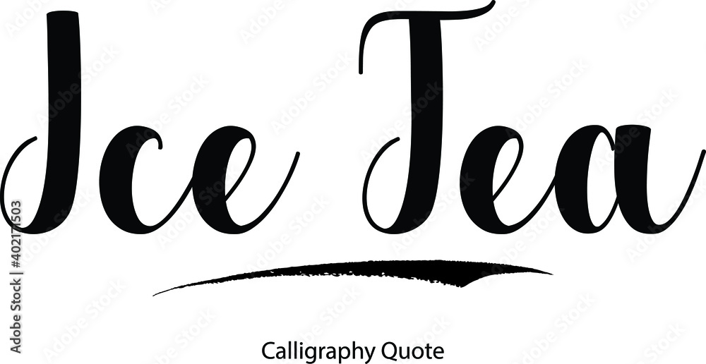 Ice Tea Bold Cursive Calligraphy Black Color Text On White Background ...