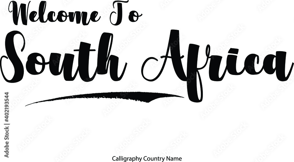 Welcome To South Africa Hand Written Country Name Typography Text word ...