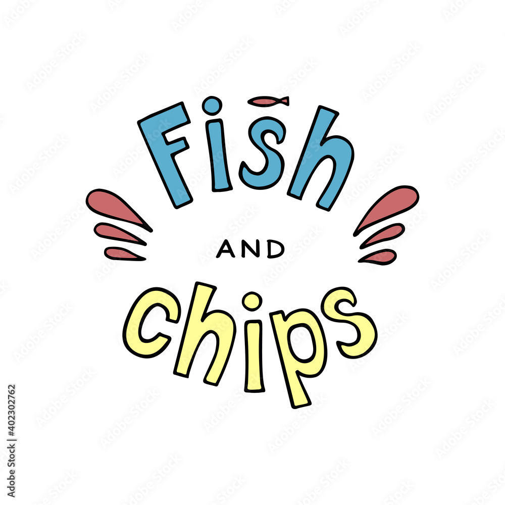 Vector illustration of fish and chips lettering for banner, leaflet ...