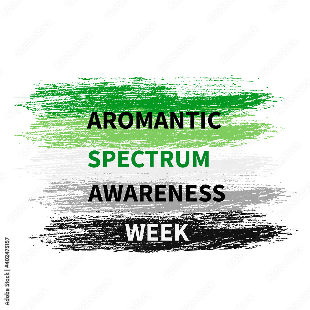Aromantic Spectrum Awareness Week Lettering With Aromantic Pride Flag Lgbt Community Event In