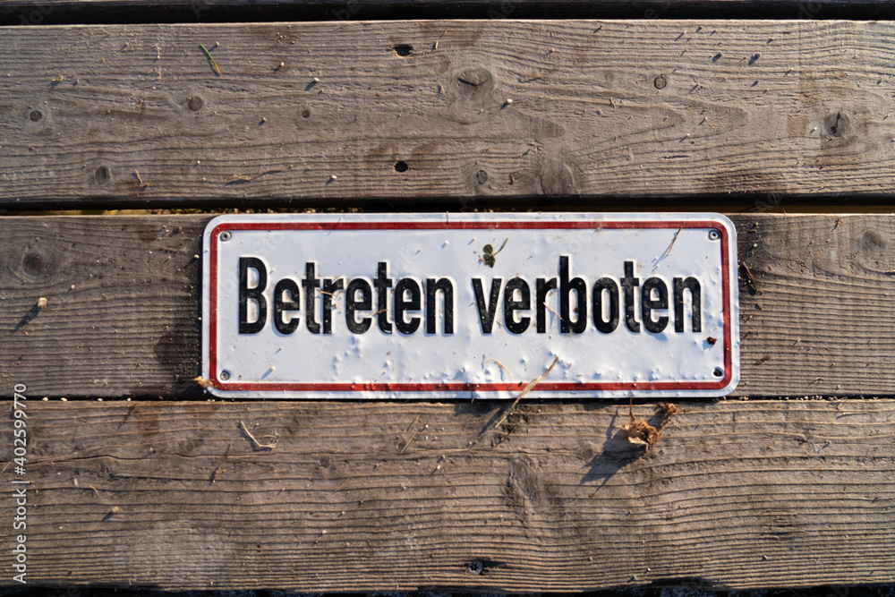 Betreten Verboten Schild als Beispiel Bild. Für Zeitungsartikel ...