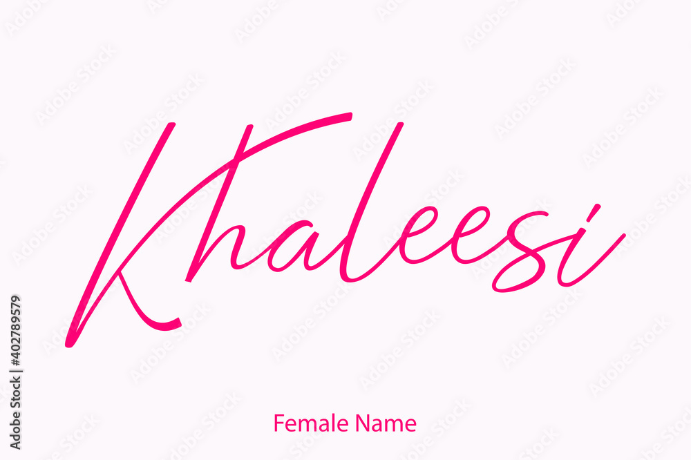 Khaleesi Female name - Beautiful Handwritten Lettering Modern ...