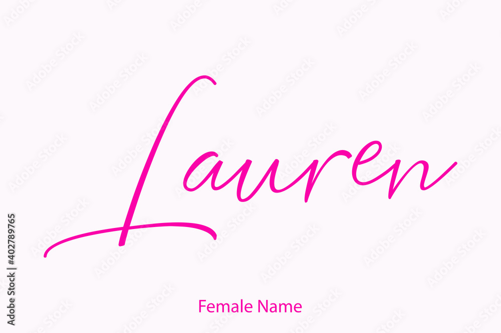 Lauren Female name - Beautiful Handwritten Lettering Modern Calligraphy ...