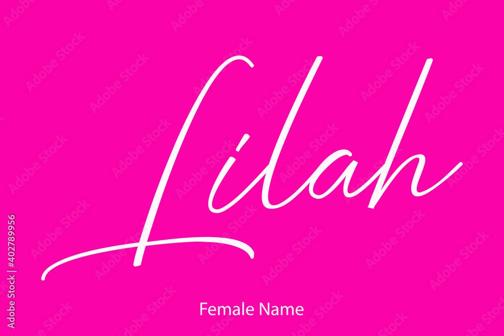 Lilah Female name - in Stylish Lettering Cursive Typography Text on ...
