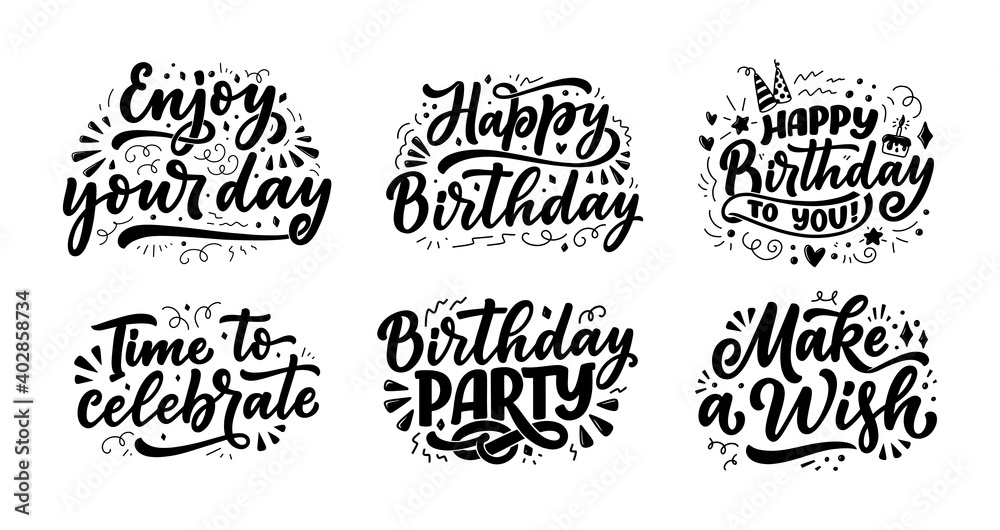 Set with lettering slogans for Happy Birthday. Hand drawn phrases for ...
