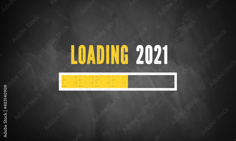 text LOADING 2021 with a loading bar indicator on a blackboard Stock ...