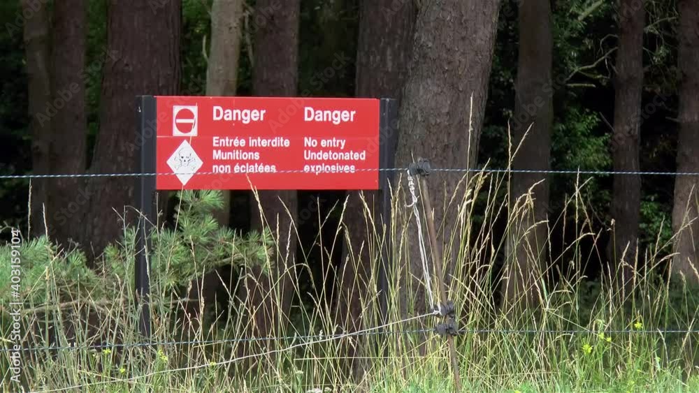 Danger sign: undetonated explosives. Danger sign at World War I ...