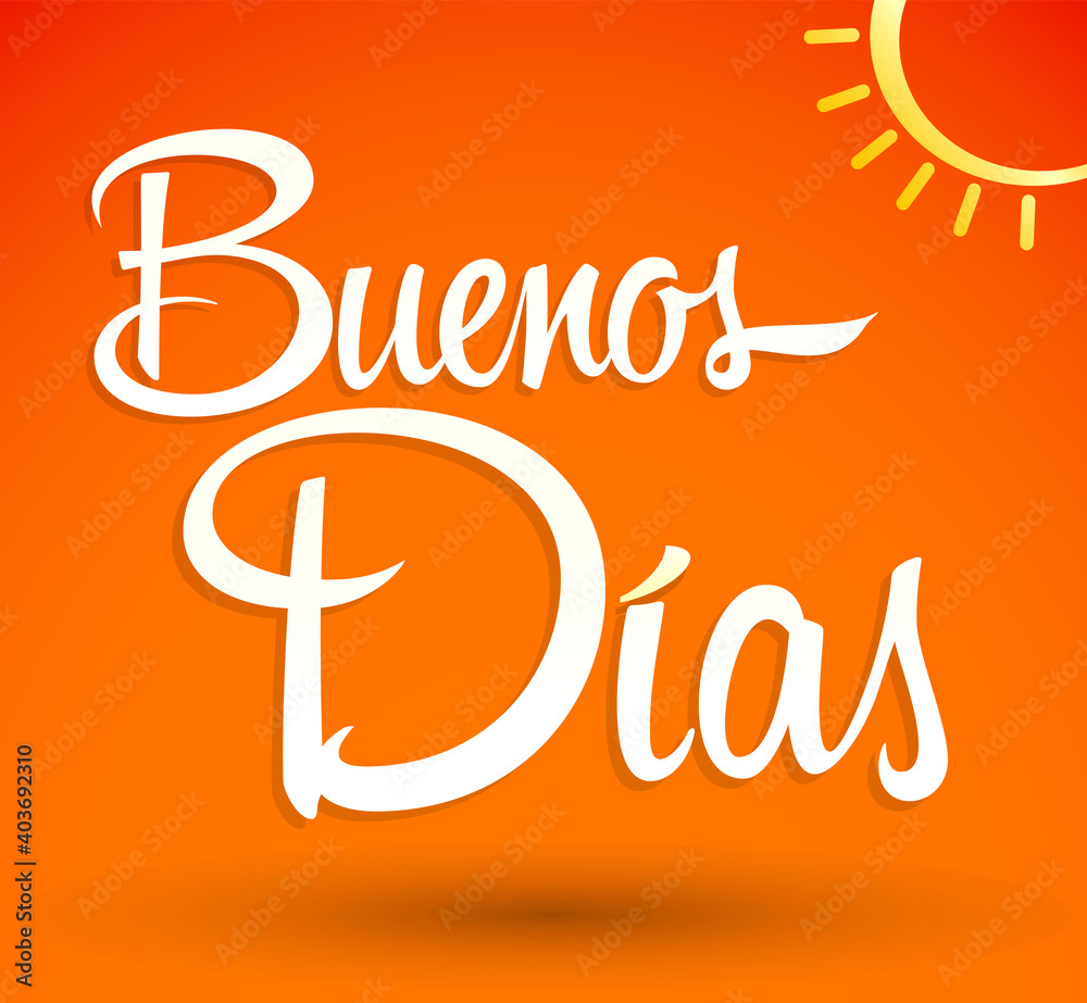Buenos Dias, Good Morning spanish text lettering vector. vector de ...