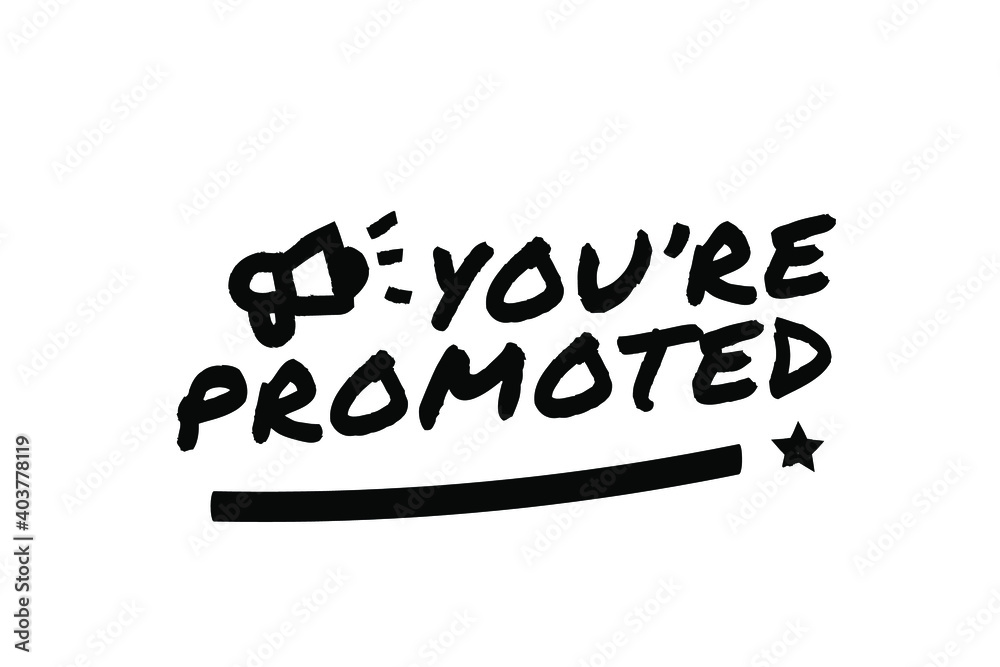 YOU'RE PROMOTED Poster Quote Paint Brush Inspiration Black Ink White ...