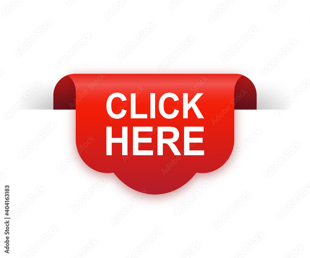 Click here red ribbon isolated on white background. Red label, banner ...