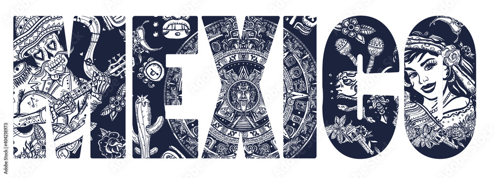 Mexico slogan. Skeleton with guitar, mexican woman, bandit and aztec ...