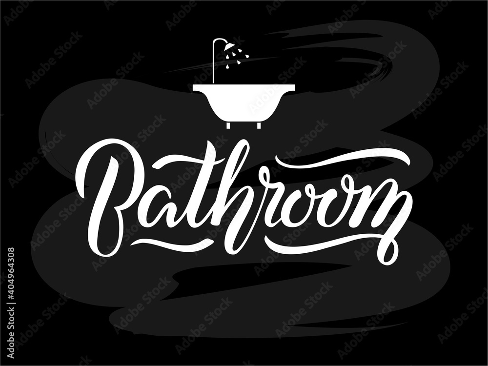 Vector illustration of bathroom lettering for banner, leaflet, poster ...