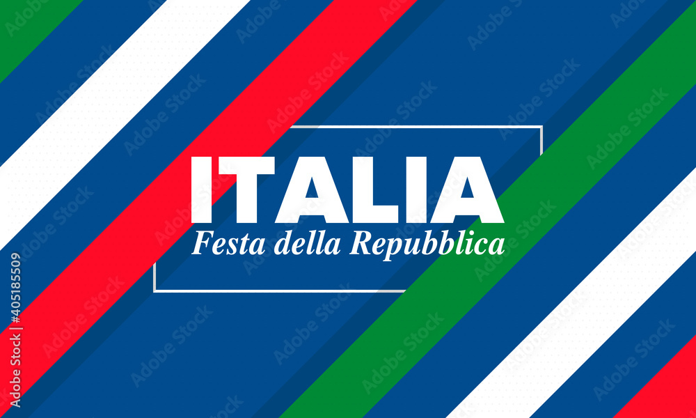 Festa della Repubblica Italiana. Text in italian: Italian Republic Day ...