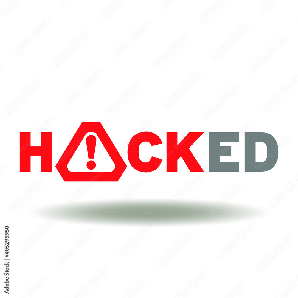 Hacked word symbol. Hack attention vector icon. Cyber security data ...